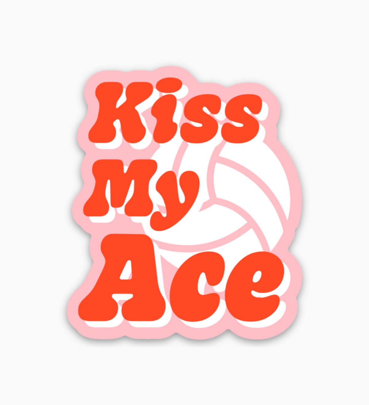 Kiss My Ace Funny Volleyball Sticker | Volleyballa